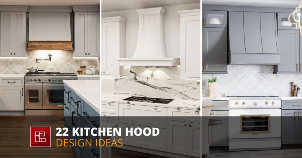 22 Kitchen Hood Design Ideas For Your Kitchen | CabinetSelect
